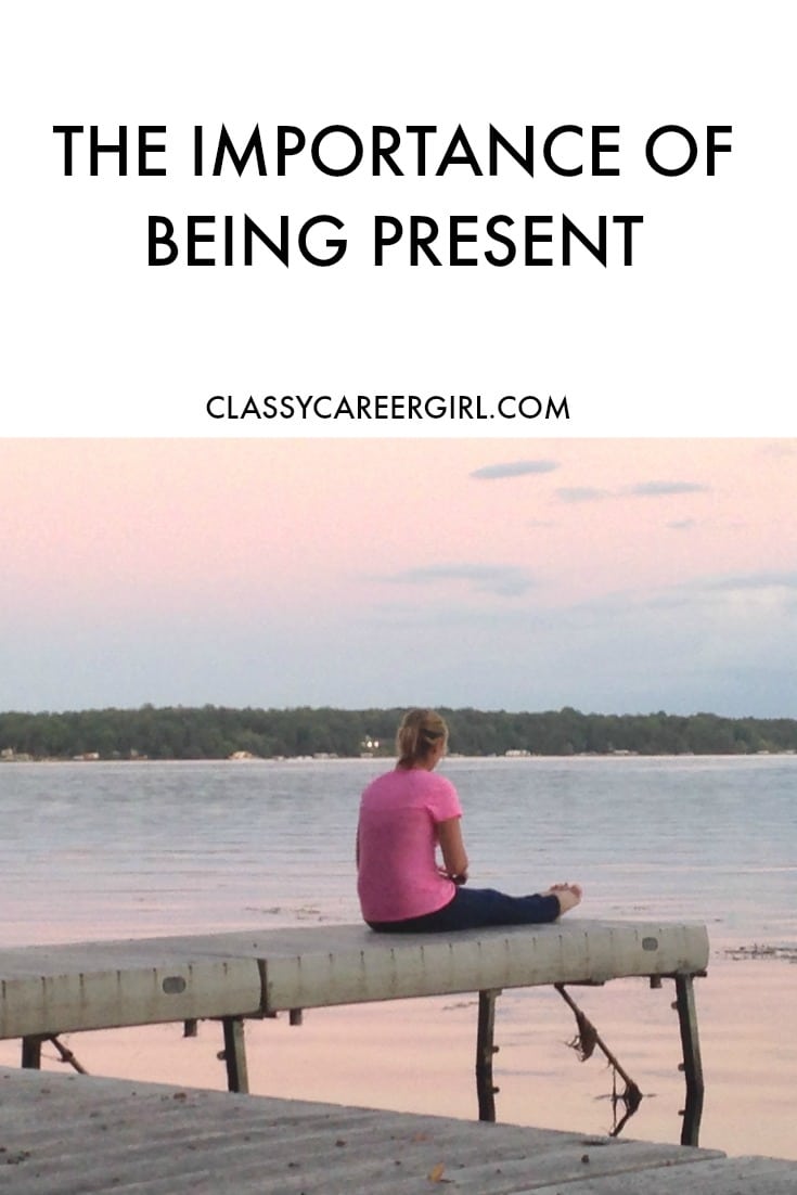 The Importance Of Being Present