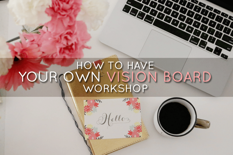 How To Use A Vision Board To Get Your Dream Job - Classy Career Girl