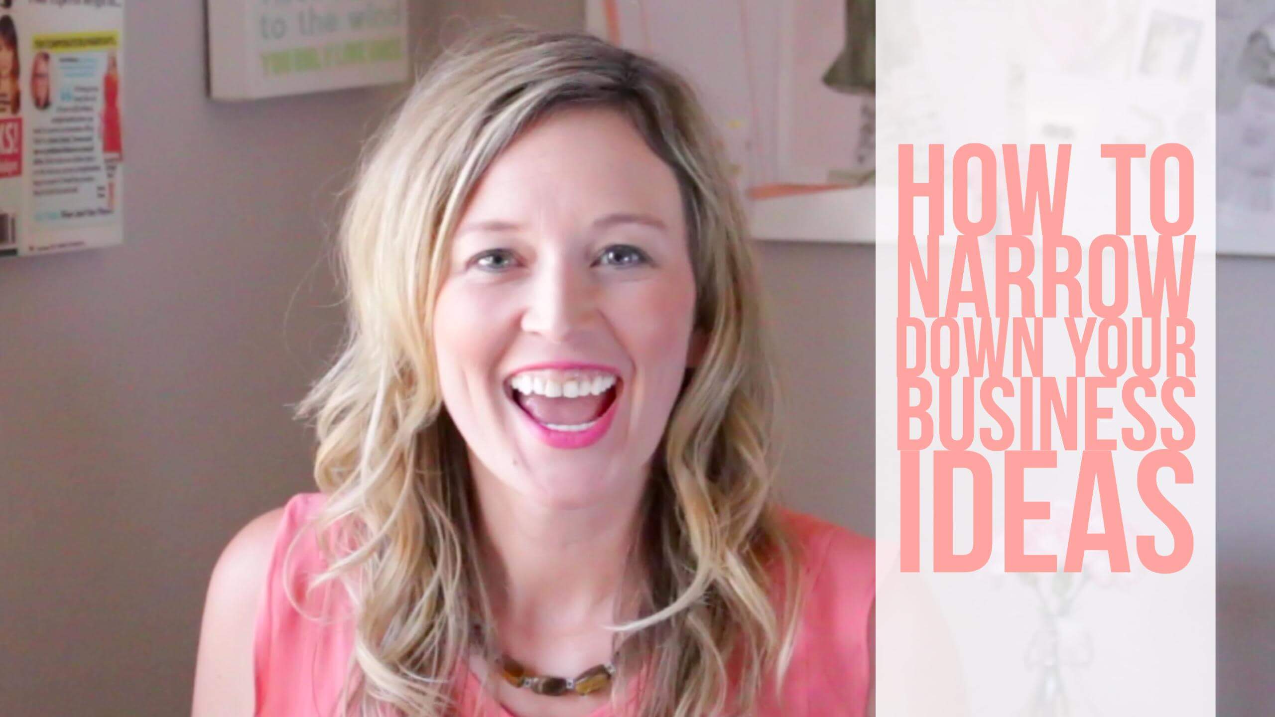How To Narrow Down Your Business Ideas | Classy Career Girl
