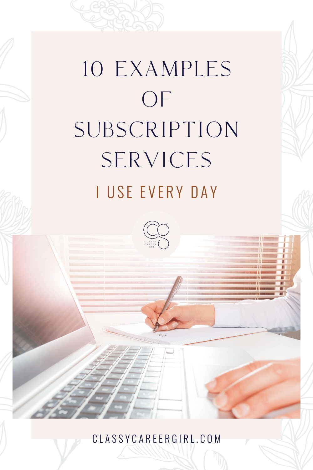 10 Examples Of Subscription Services I Use Every Day | Classy Career Girl