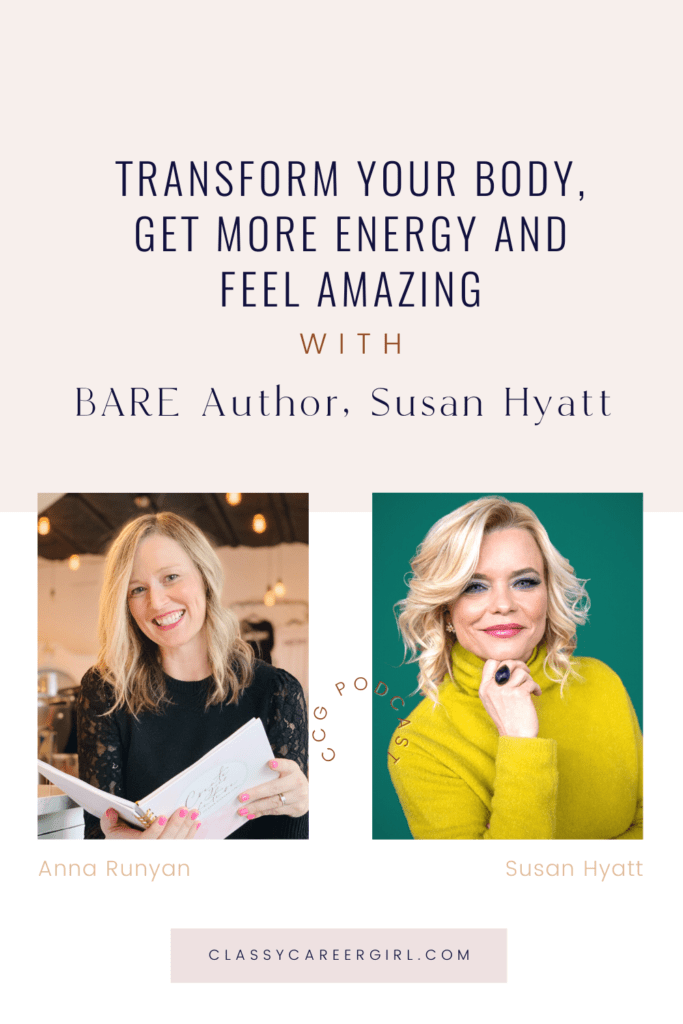 Transform Your Body, Get More Energy With Susan Hyatt